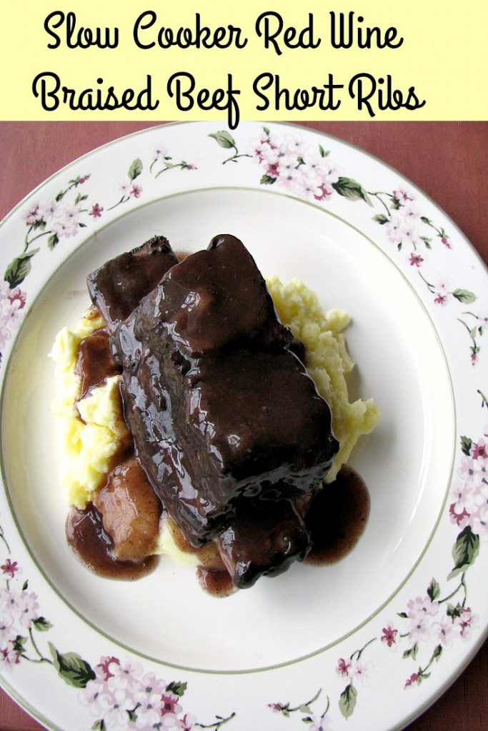 Slow Cooker Red Wine Braised Short Ribs - Rants From My Crazy Kitchen